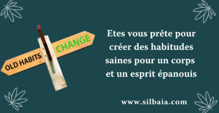 Créez des habitudes saines pour un corps et un esprit épanouis